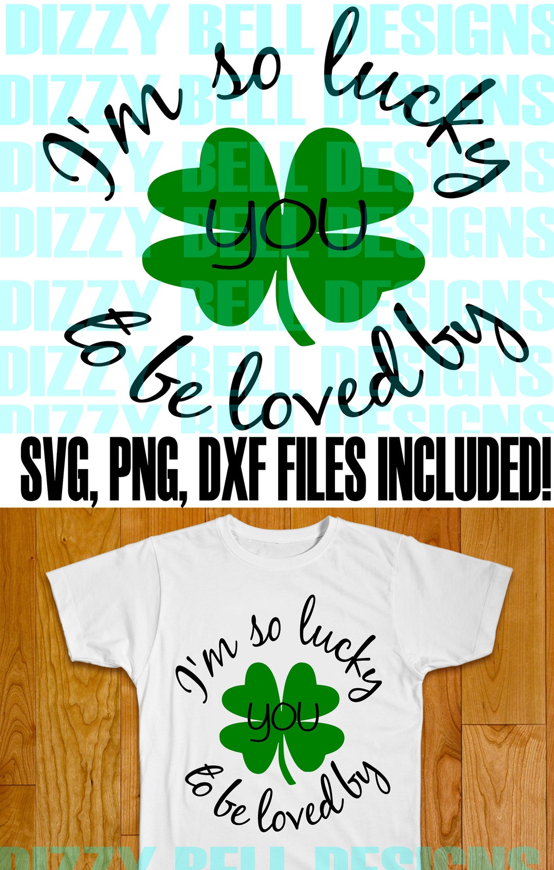 I'm so Lucky to Be Loved by You, St. Patrick's Day, Digital Instant ...