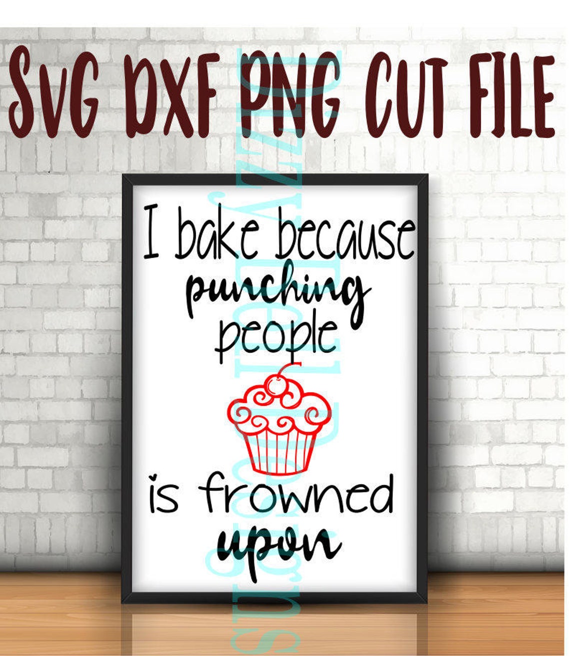 I Bake Because Punching People is Frowned Upon, Digital Instant ...