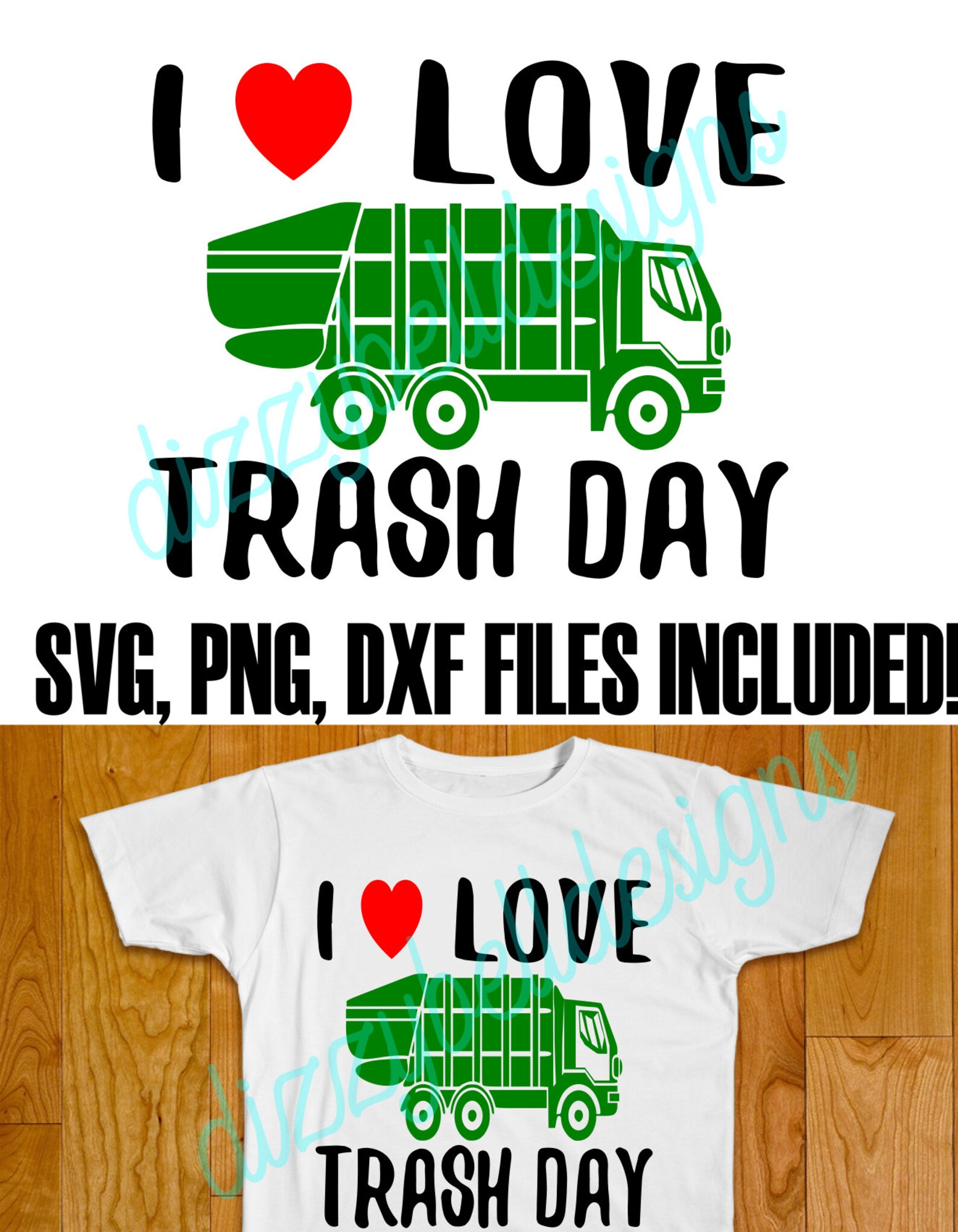 I Love Trash Day Cut File for Tshirt, Garbage Day is My Favorite Day ...