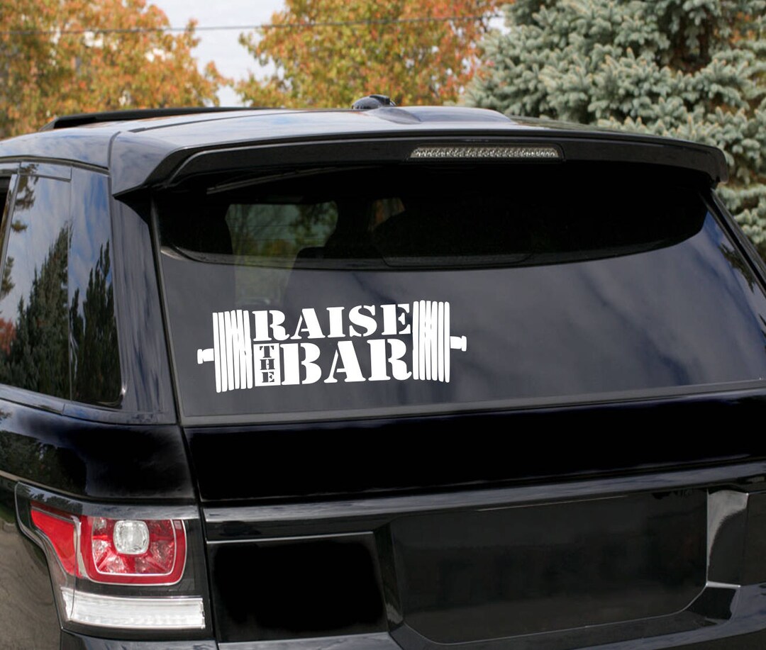Raise the Bar Weight Lifting Decal, Water Bottle Decal Funny Decals ...