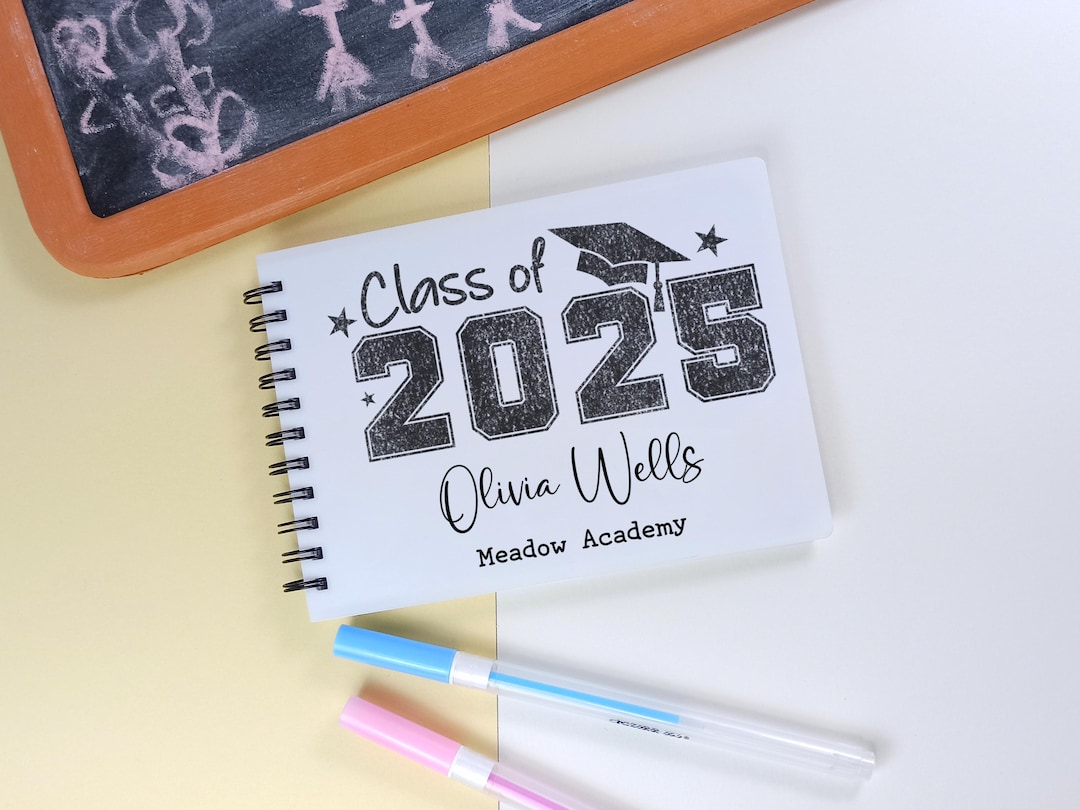 School Leavers Autograph Book, Good Luck Messsges, Class of 2025 End of ...
