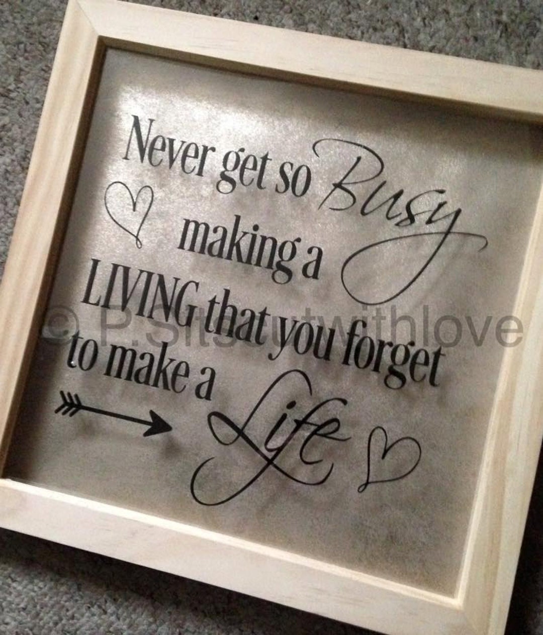 Never Get so Busy Making a Living That You Forget to Make a - Etsy UK