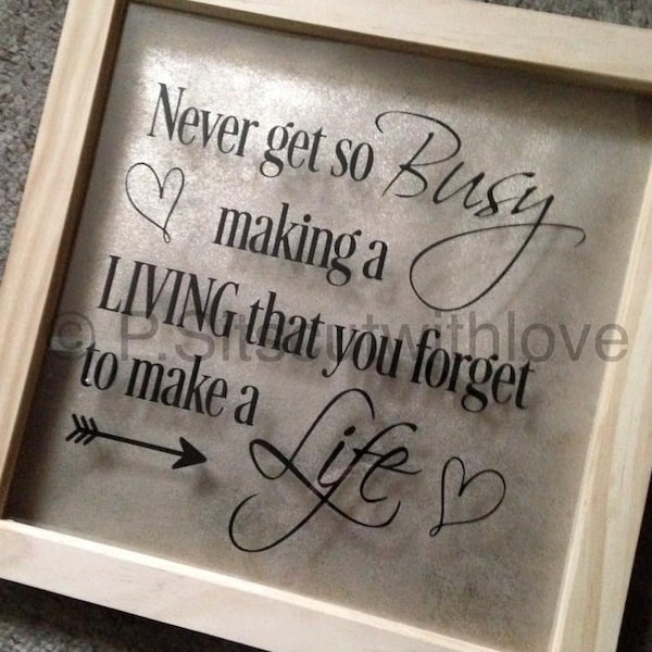 Never Get so Busy - Etsy