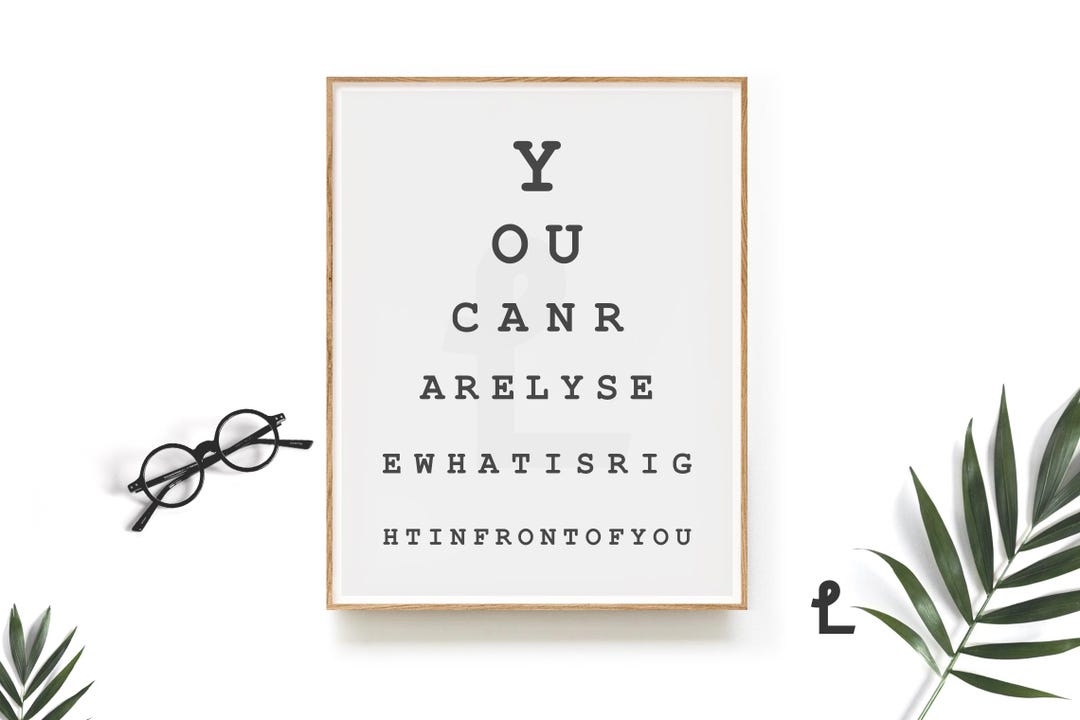 Thought-provoking Eye Chart Art - 'you Can Rarely See What's in Front ...