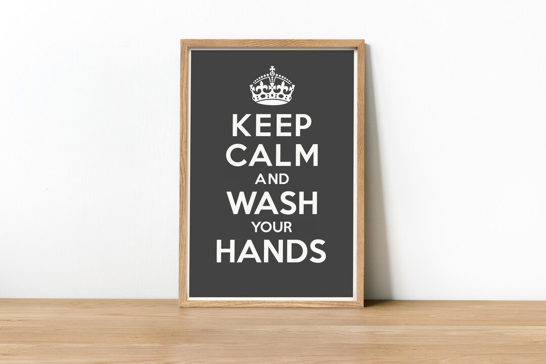 Keep Calm Sign . Bathroom Sign. Handwashing Art Print . Elegant ...