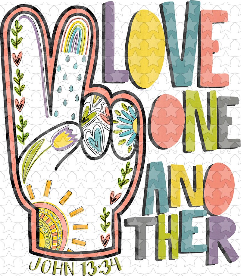 Sublimation & Htv Transfers Love One Another - Etsy