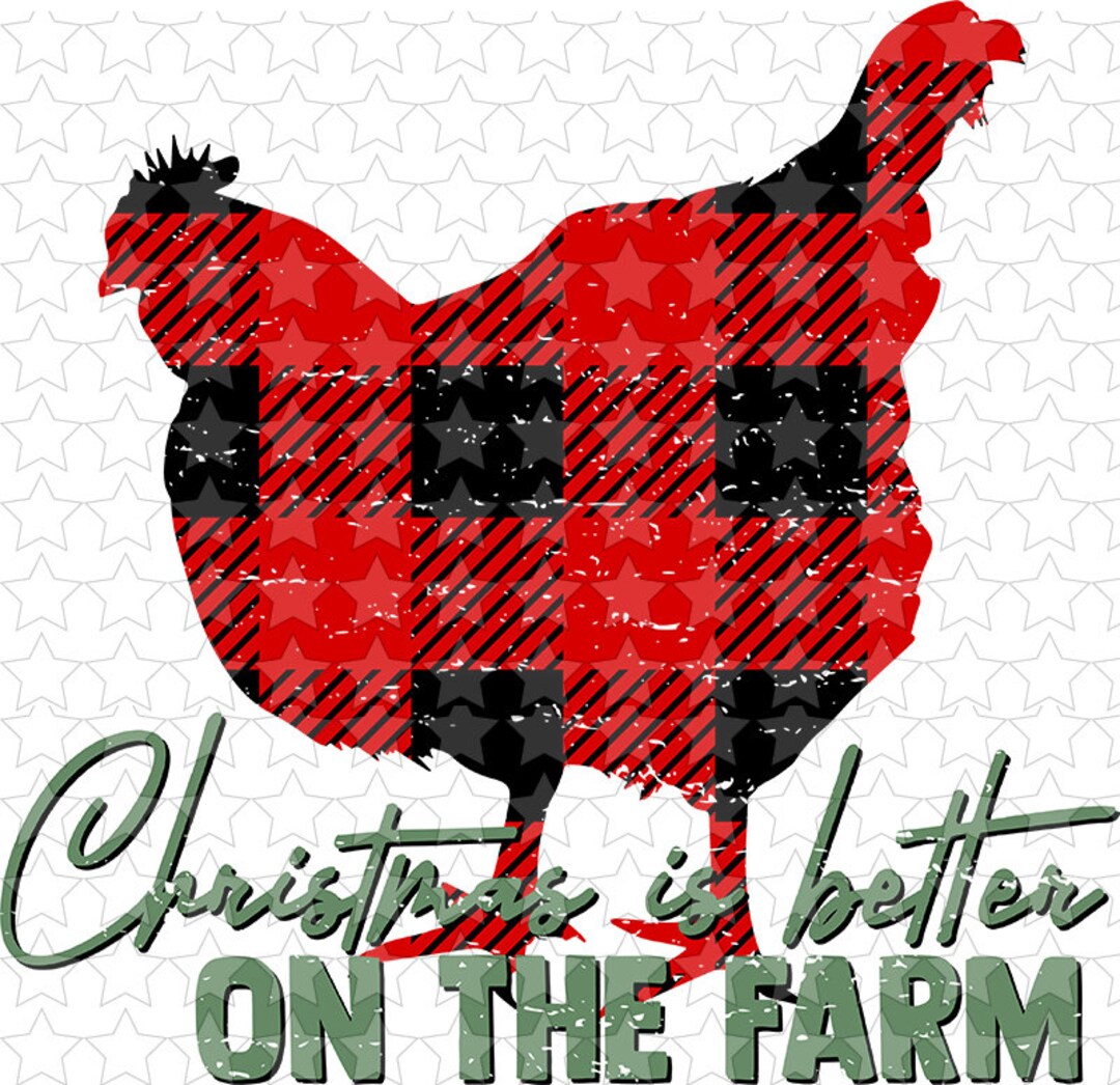 Sublimation & Htv Transfers Chicken Christmas is Better on the Farm - Etsy