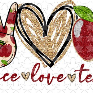 Sublimation & Htv Transfers Peace Love Teach | Etsy