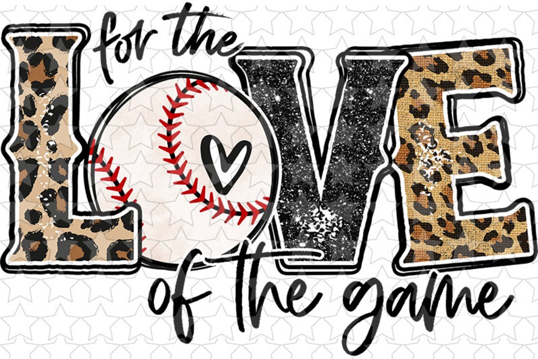 Sublimation & Htv Transfers Baseball for the Love of the Game - Etsy