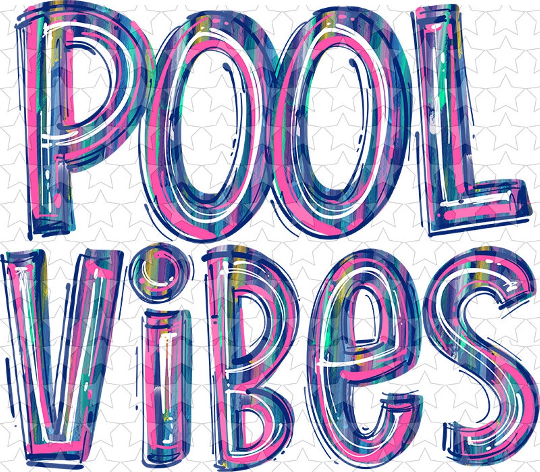 Sublimation & Htv Transfers Pool Vibes - Etsy
