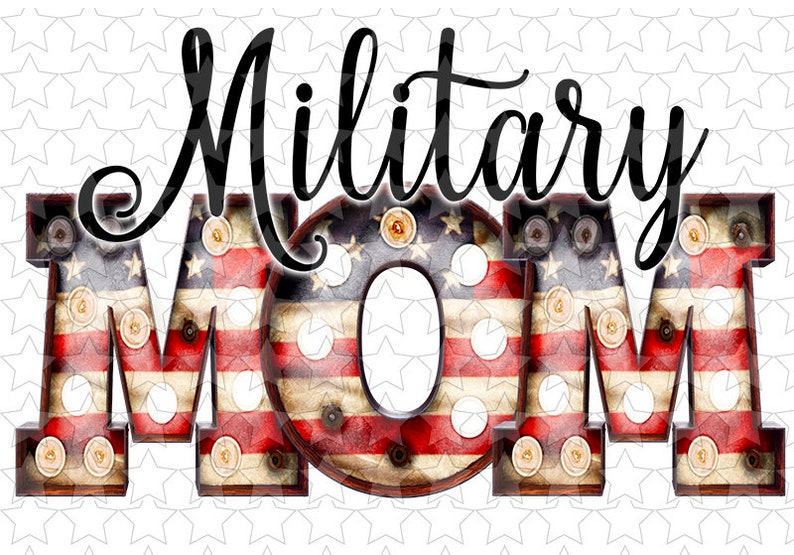 Sublimation & Htv Transfers Military Mom - Etsy