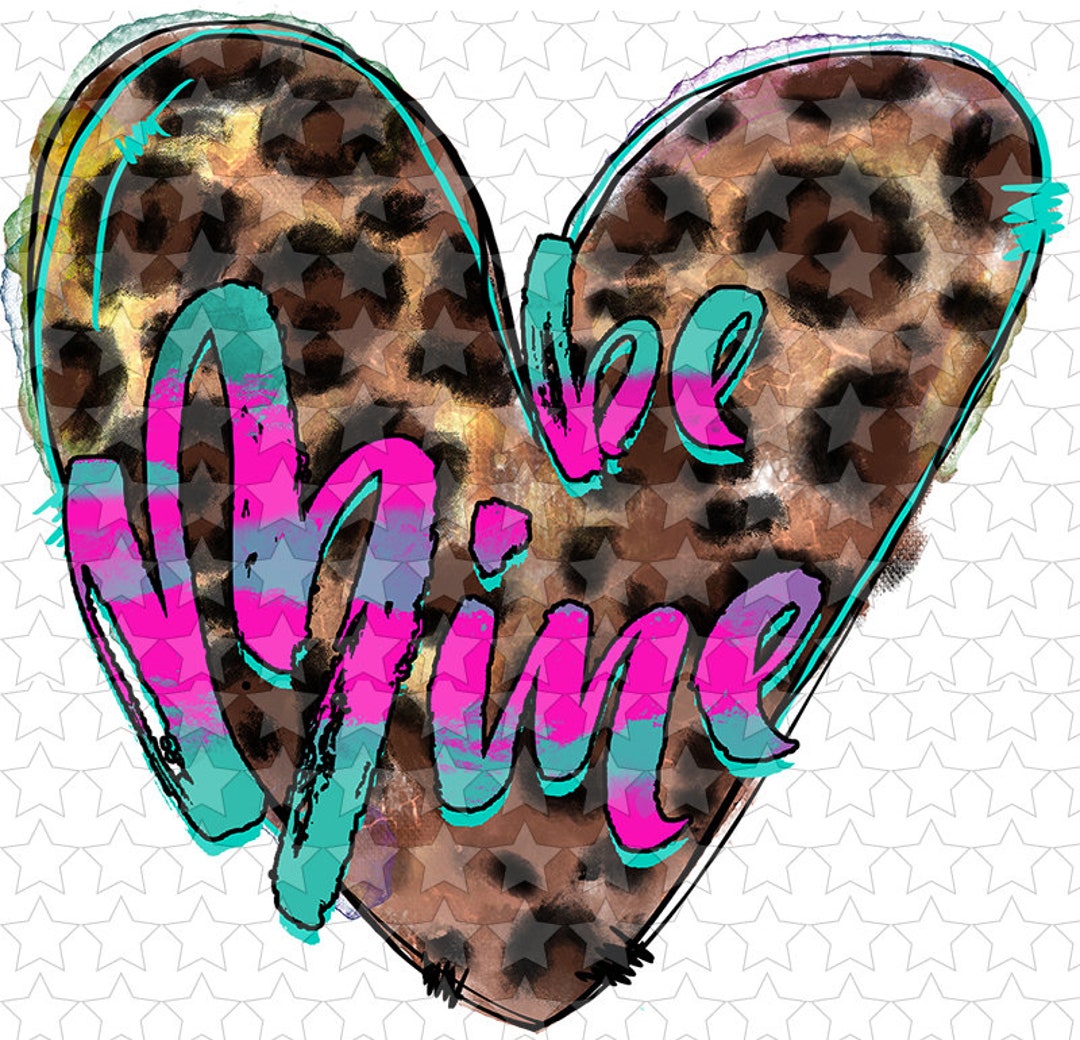 Sublimation & Htv Transfers Be Mine Leopard Heart - Etsy