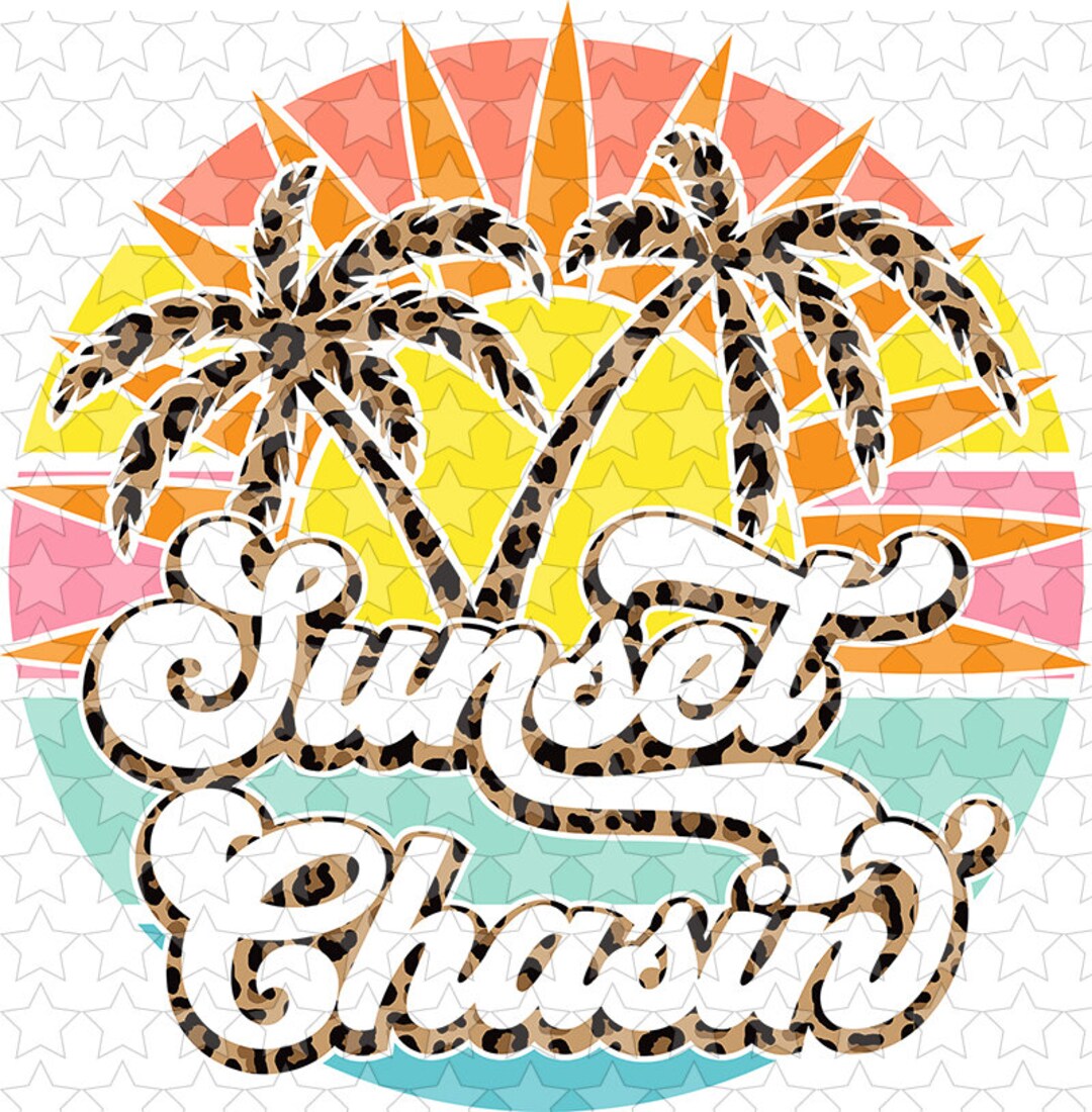 Sublimation & Htv Transfers Sunset Chasin - Etsy