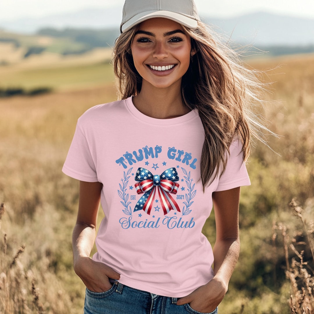Trump Shirt, Trump Girl Social Club T-shirts, TRUMP GIRL Shirt ...