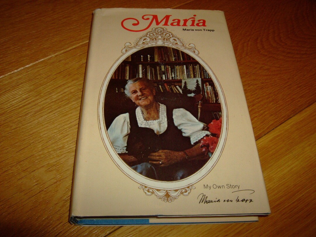 Maria Von Trapp-maria-signed-1973-hb-vg-creation House-rare-what an ...