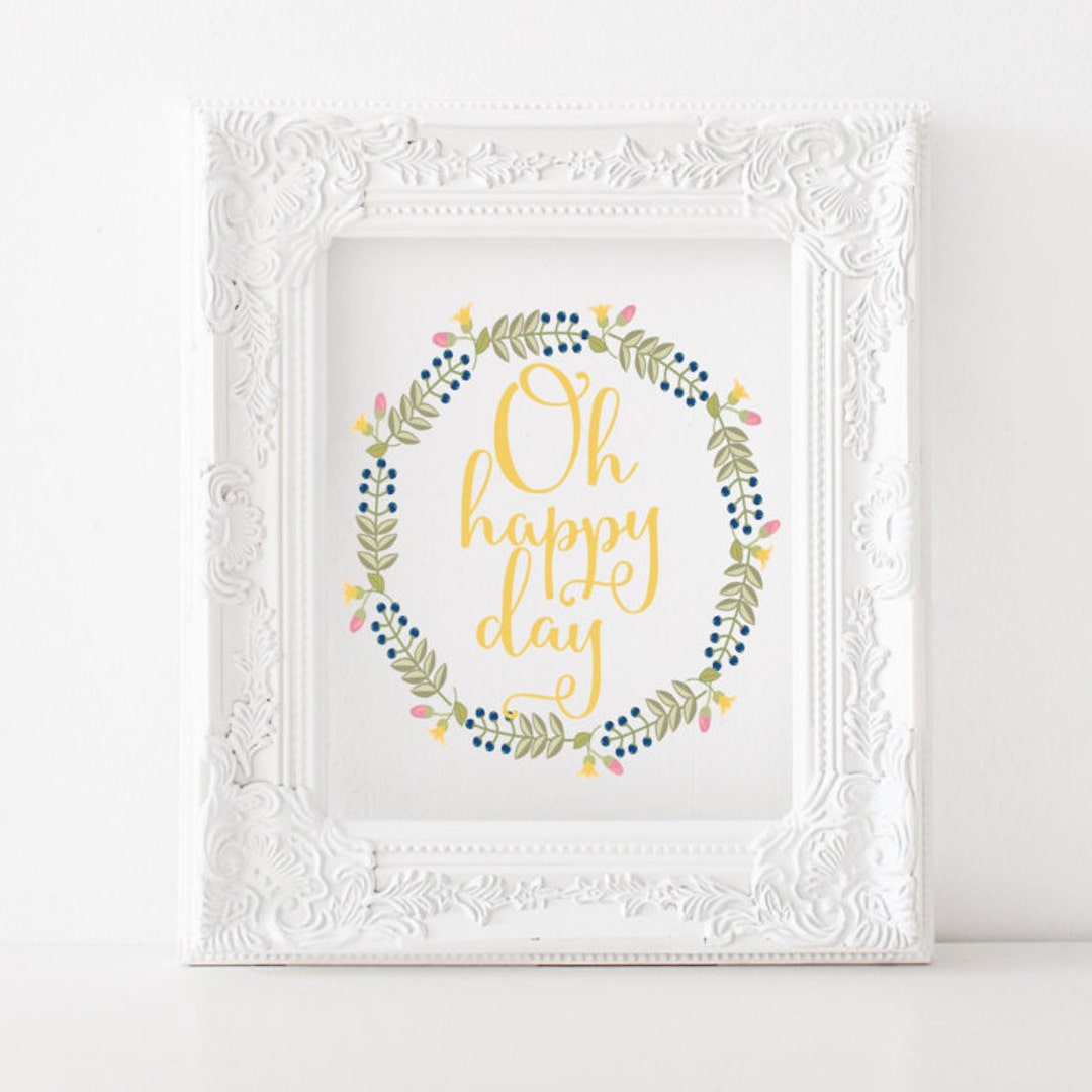 Oh Happy Day Printable Oh Happy Day Print Happy Printable - Etsy