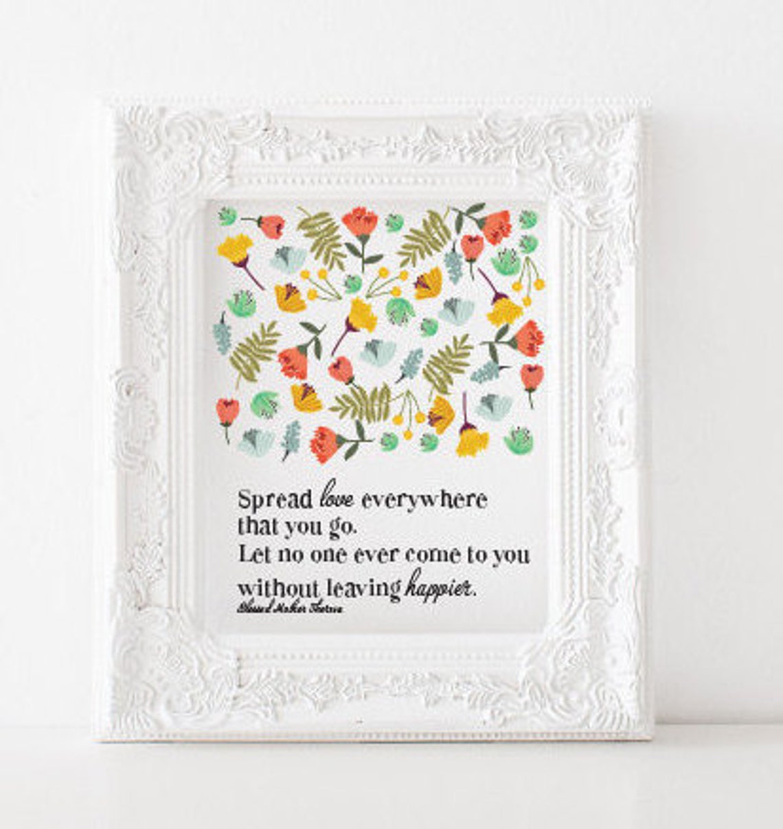 Spread Love Everywhere That You Go Print Mother Teresa - Etsy