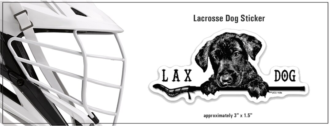 Lacrosse Sticker LAX "lax Dog" Sticker - Custom Die Cut Vinyl - Water ...