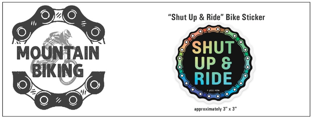 Sticker, MTB "shut up & Ride" Chain Mountain Bike Sticker - Custom Die ...