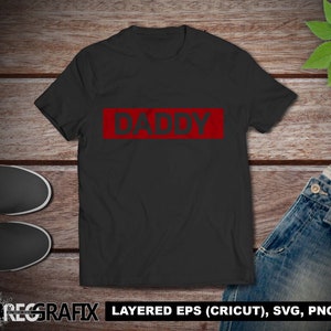 DADDY SVG Daddy Print Digital File for Cricut Silhouette - Etsy