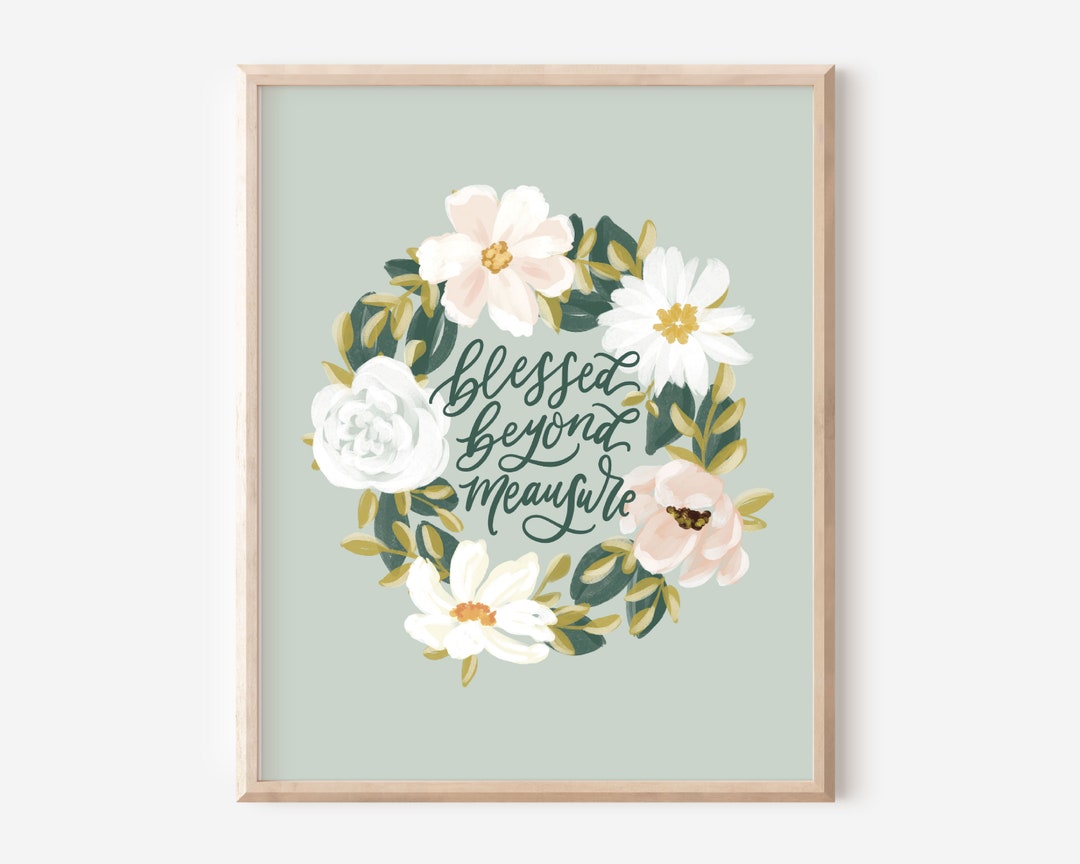 Blessed Beyond Measure Art Print, Christian Gift, Religious Print ...