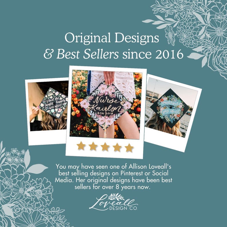 Custom Graduation Cap Topper, Hand-illustrated Florals, Hand-lettering ...