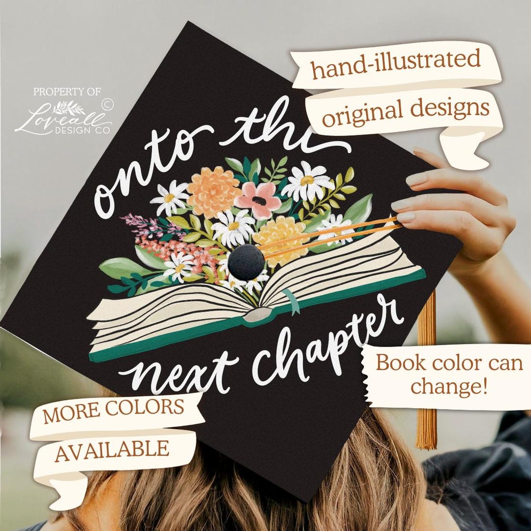 Custom Graduation Cap Topper, Hand-illustrated Florals, Hand-lettering ...