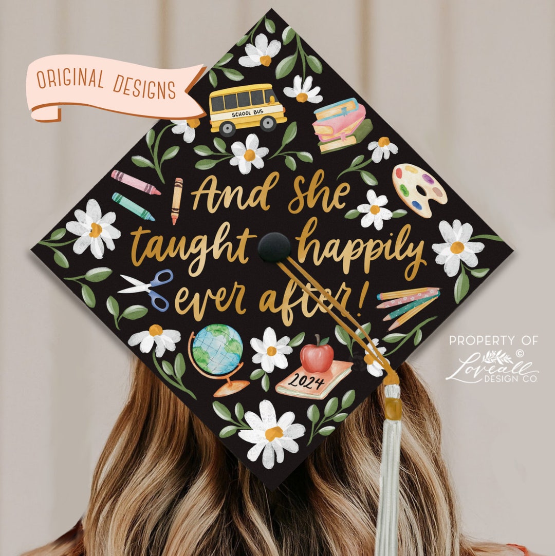 And She Taught Happily Ever After Teacher Graduation Cap Topper, Senior ...