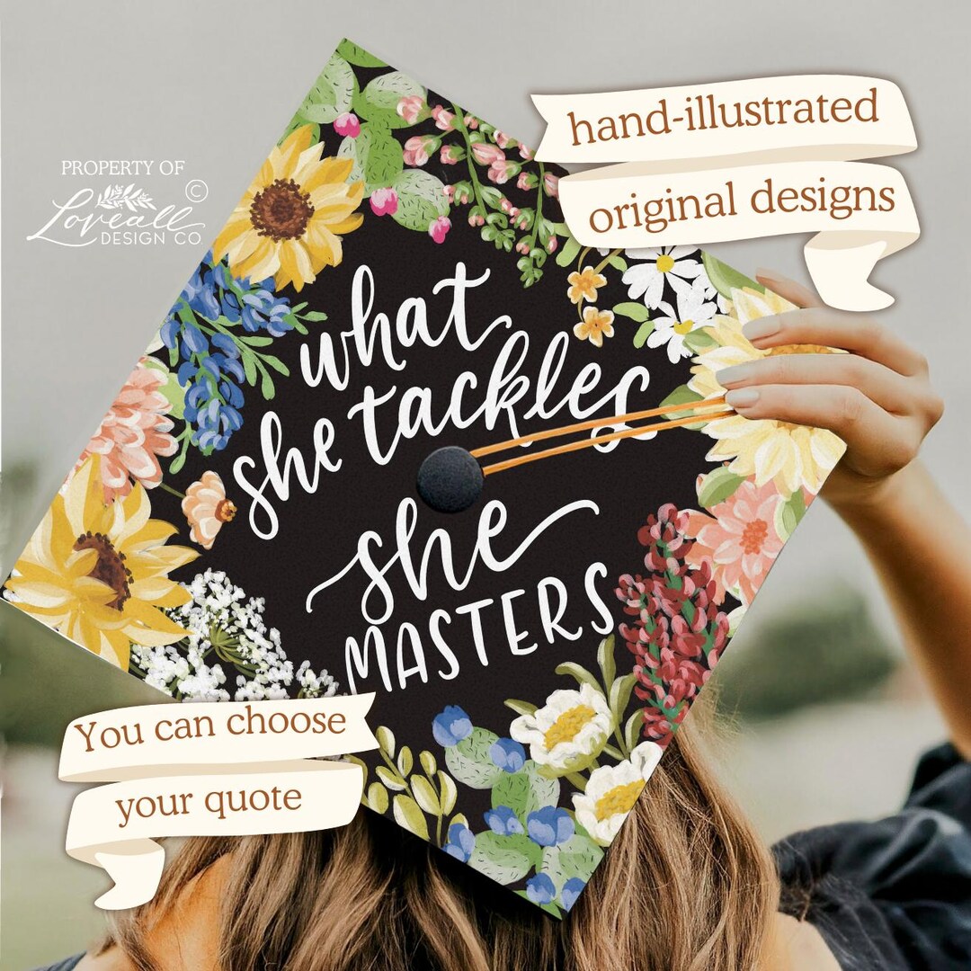 Custom Graduation Cap Topper Sunflowers, What She Tackles She Masters ...