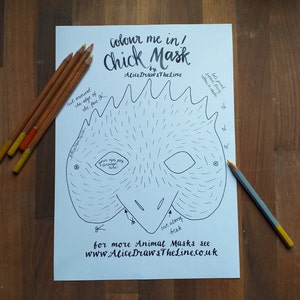 Printable Colour in Easter Chick Mask by Alice Draws the Line -a Chick ...