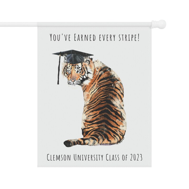 Clemson You've Earned Every Stripe Flag Congrats Tiger - Etsy