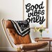 Good Vibes Only, Wall Art, PRINTABLE Art, Boho Decor, Instant Download ...