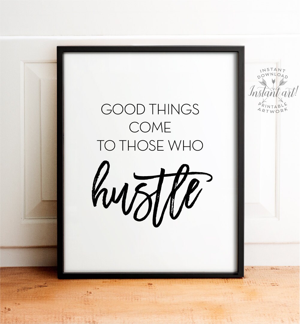 Hustle Sign Hustle Poster PRINTABLE Art Hustle Print - Etsy