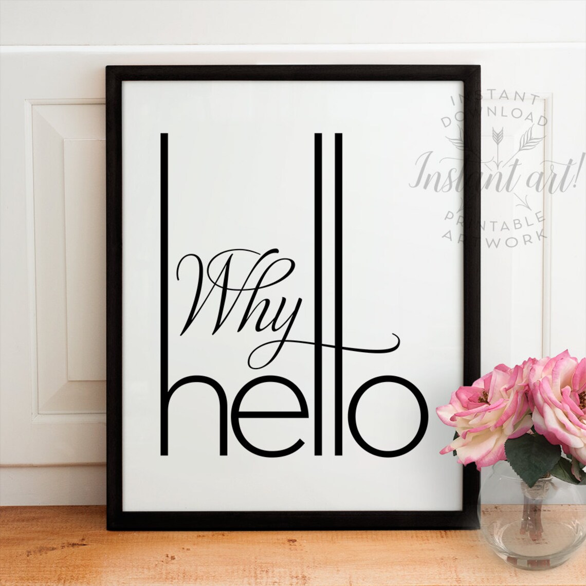 Why Hello Printableprintable Decormud Room Arttypography - Etsy
