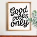 Good Vibes Only, Wall Art, PRINTABLE Art, Boho Decor, Instant Download ...