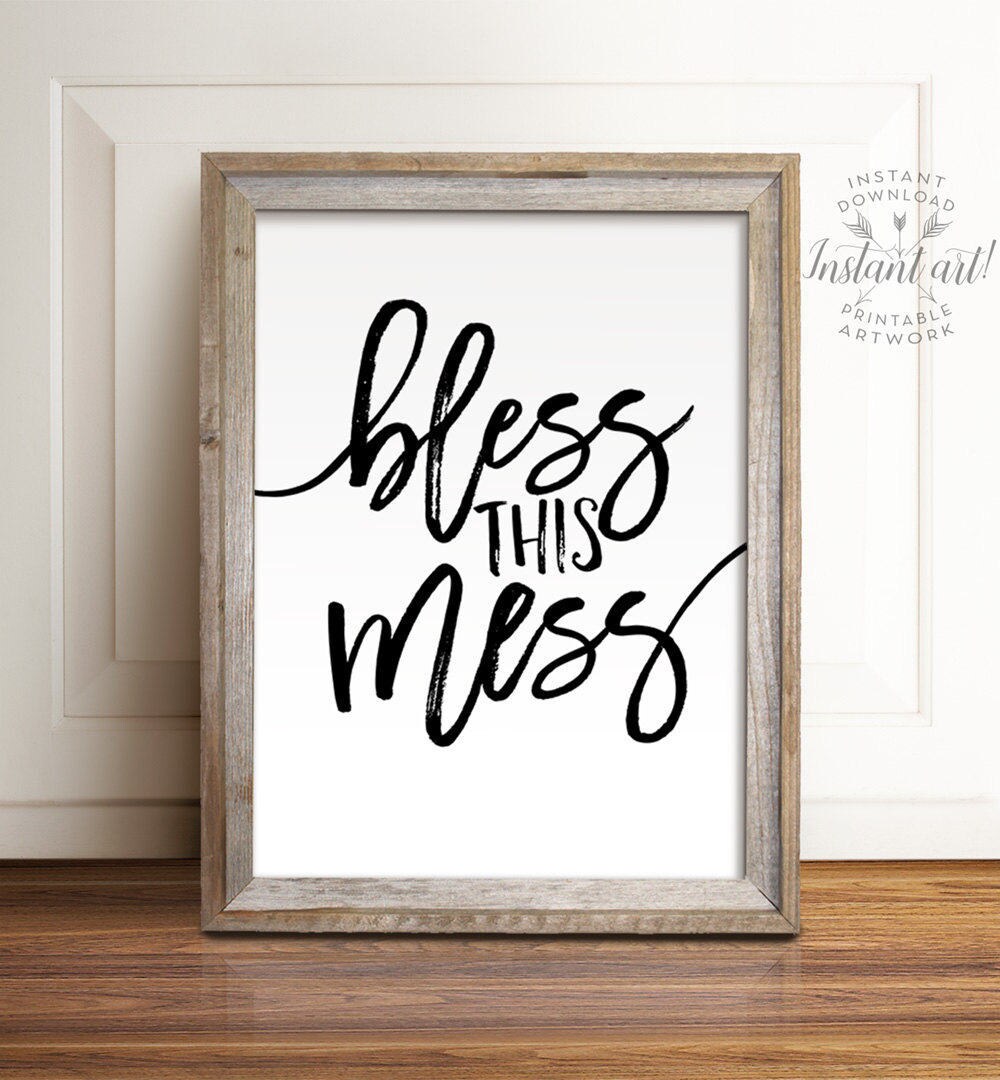 Prints Digital Prints Bless This Mess Sign Printable Art Inspirational ...