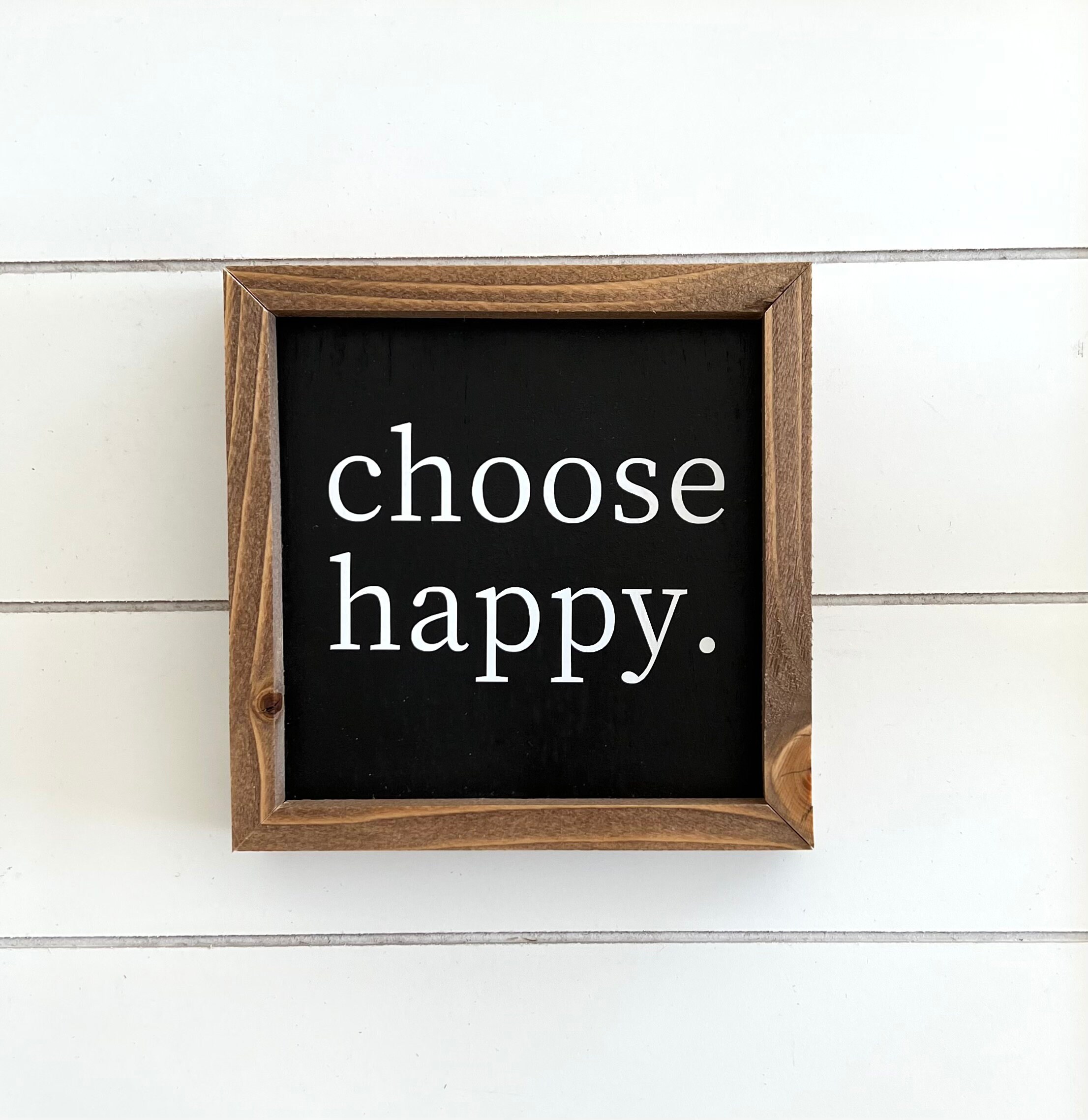 Choose Happy Sign
