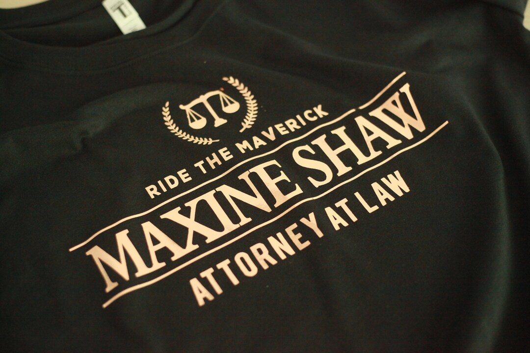 Maxine Shaw Attorney at Law T-shirt - Unisex - Etsy