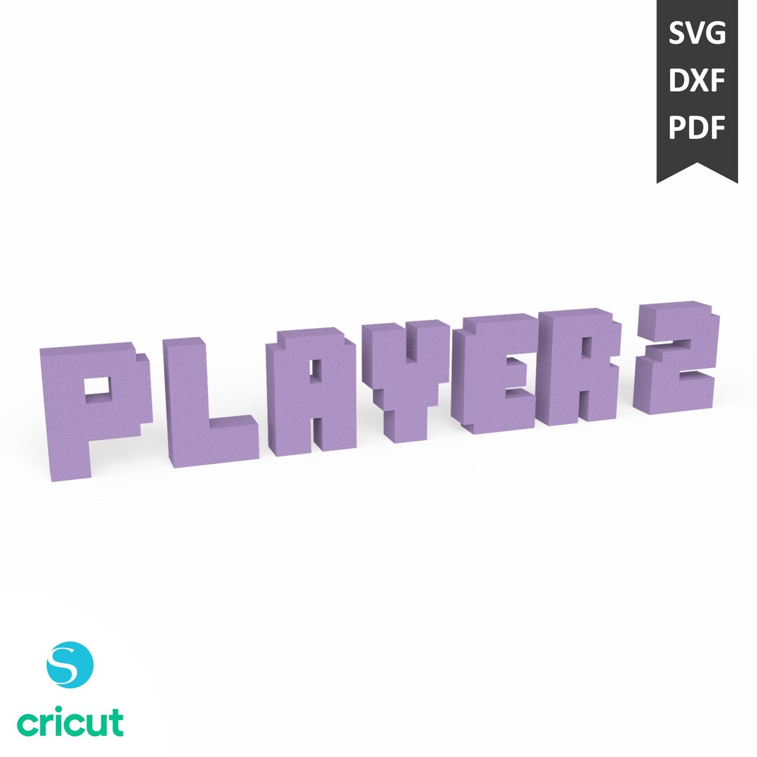 Pixel 3D Word | PLAYER 2 - Svg Cricut Silhouette Instant Download ...