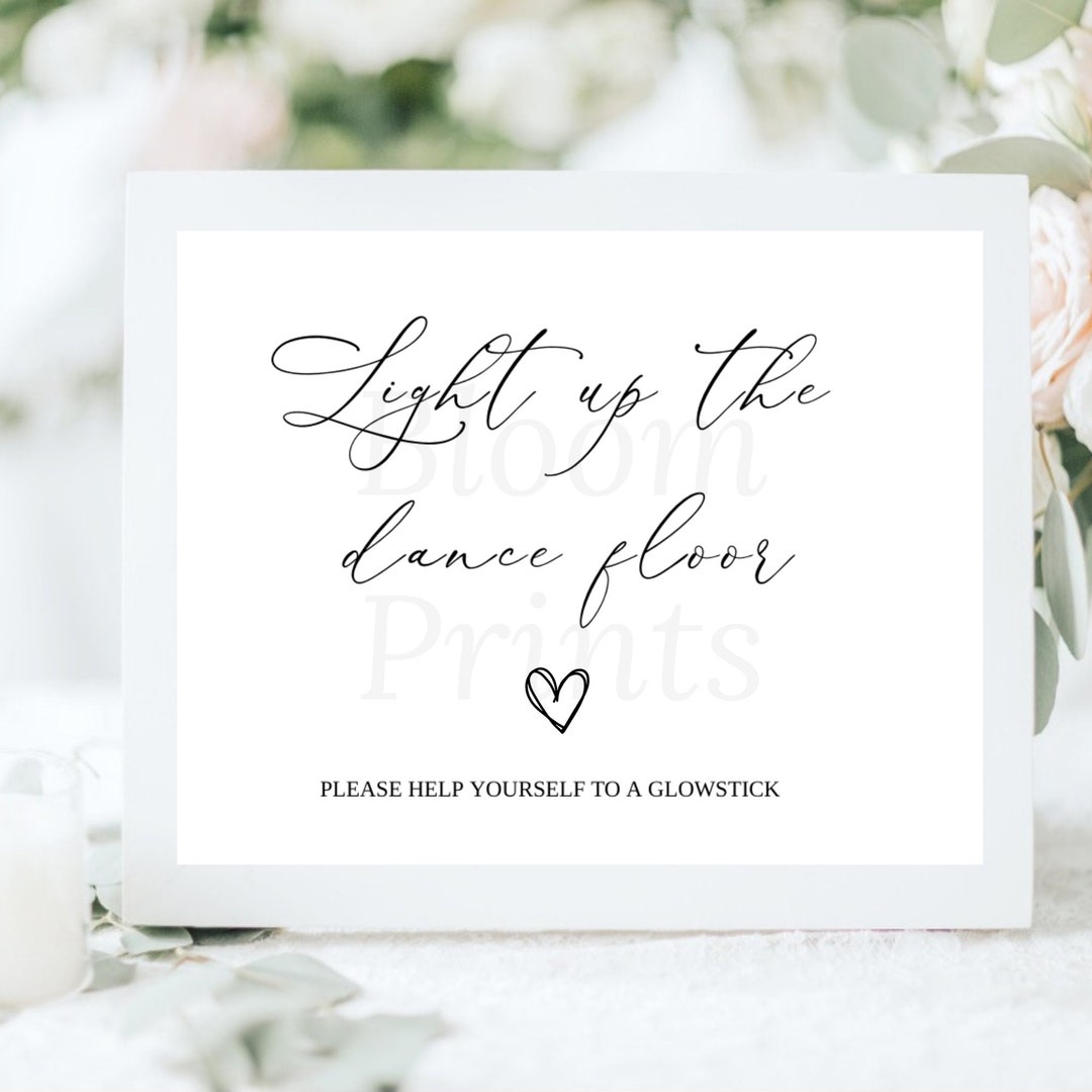 Wedding Glow Sticks Signs | Light up the Dance Floor Sign| Glow Stick ...
