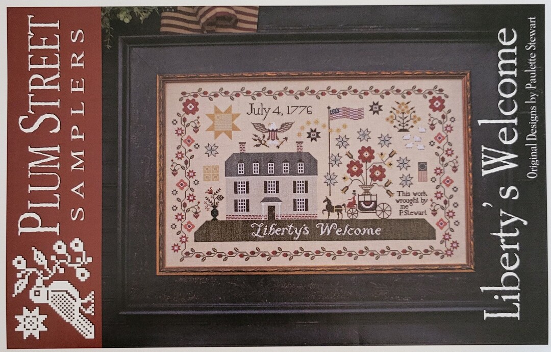 Liberty's Welcome by Plum Street Samplers - Etsy