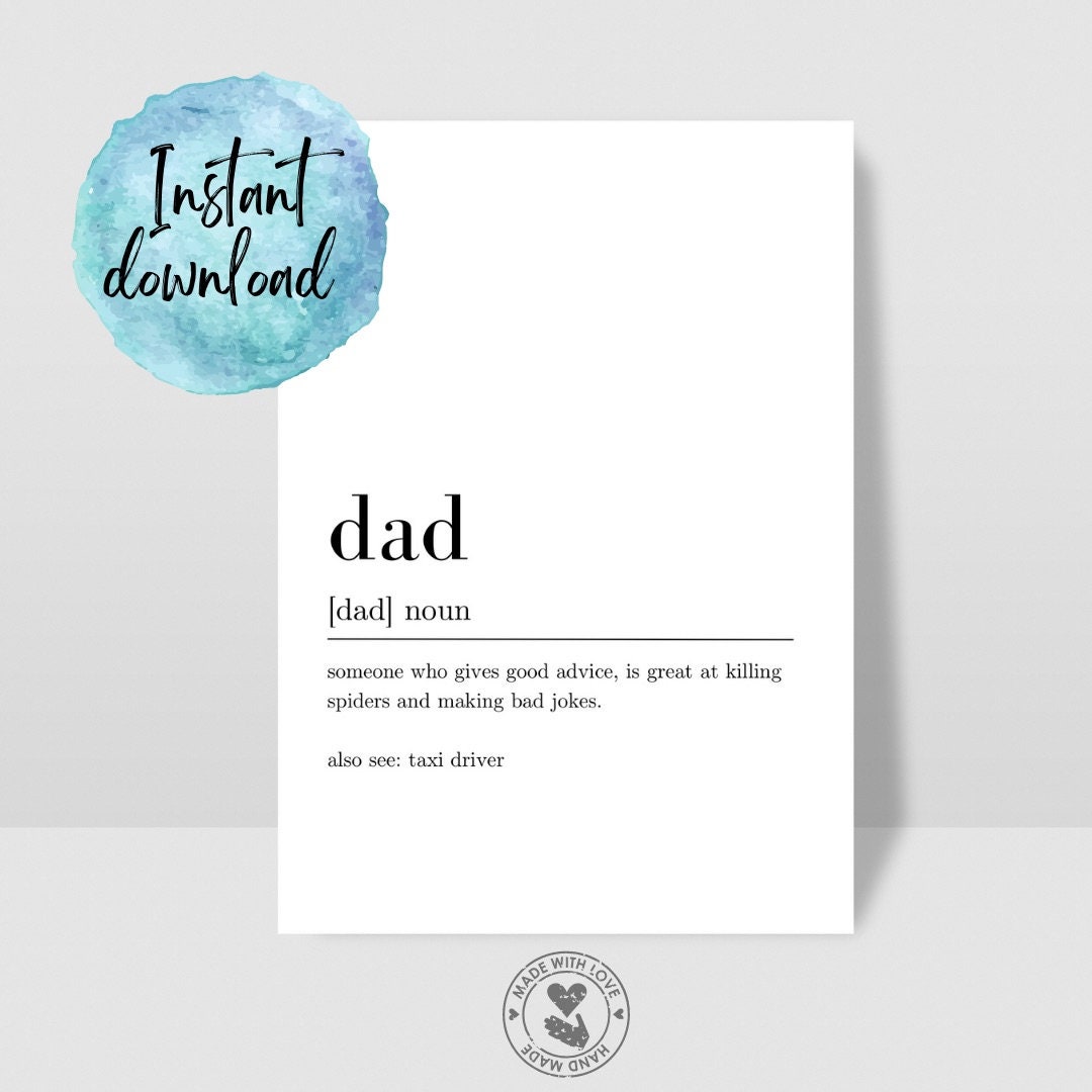 Dad Definition Quote, Digital Download, Wall Art Print, INSTANT ...