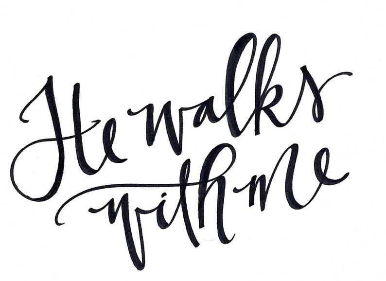 He Walks With Me Printable JPEG - Etsy