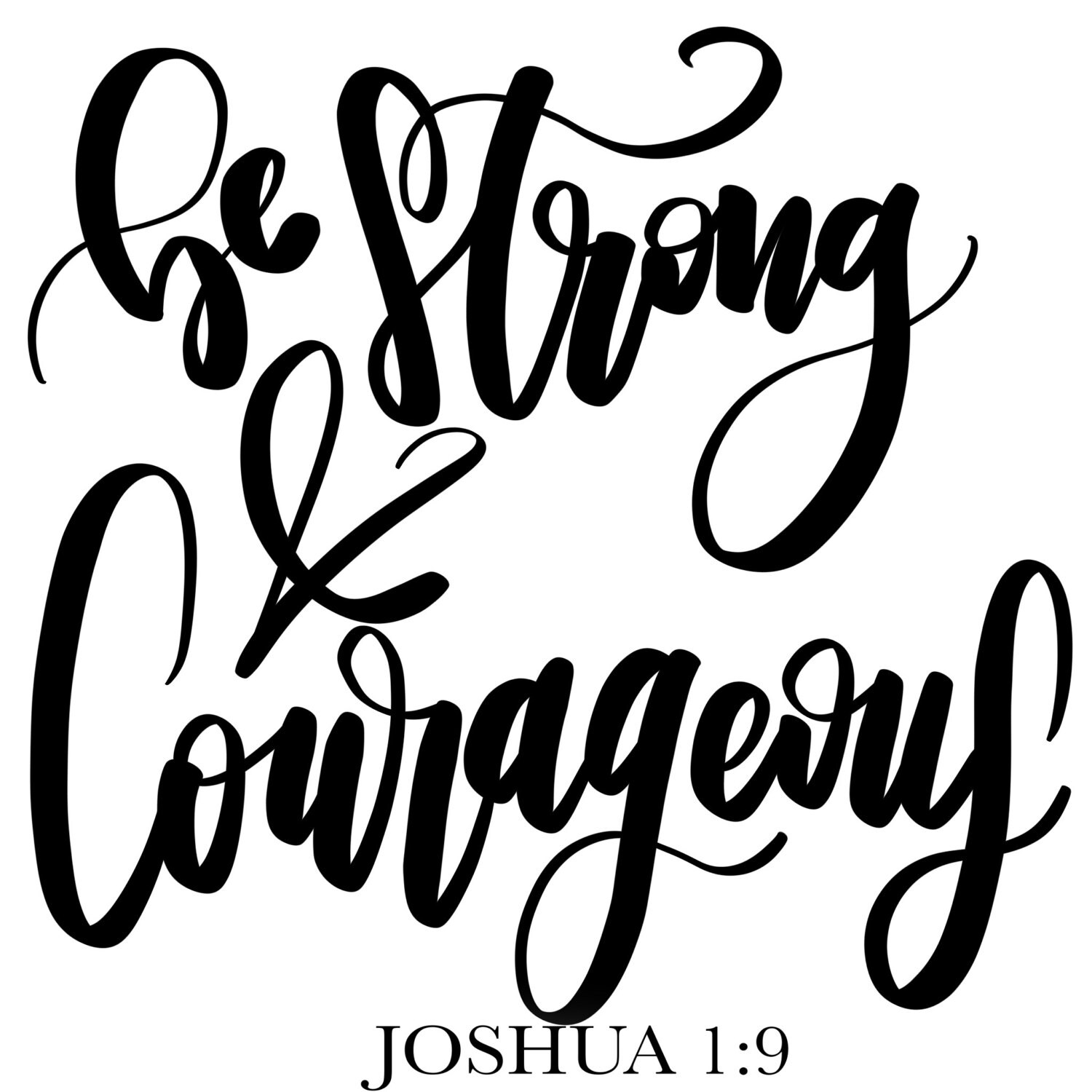 Be Strong and Courageous Printable JPG - Etsy