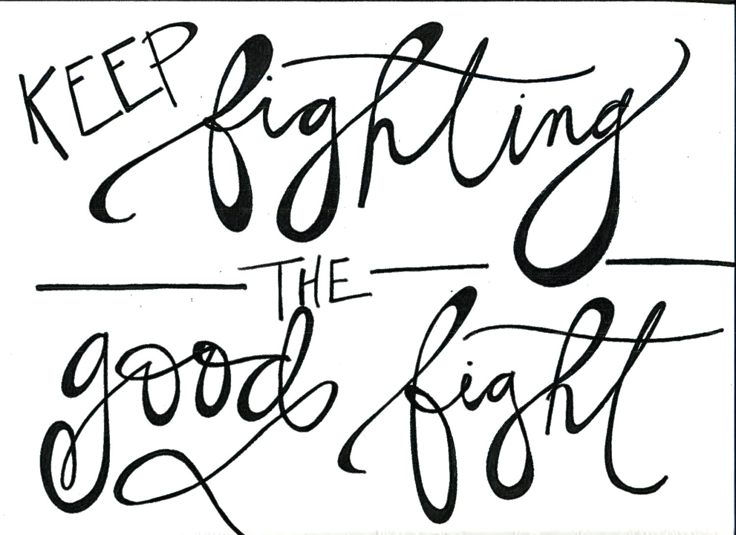 Keep Fighting the Good Fight. | Etsy