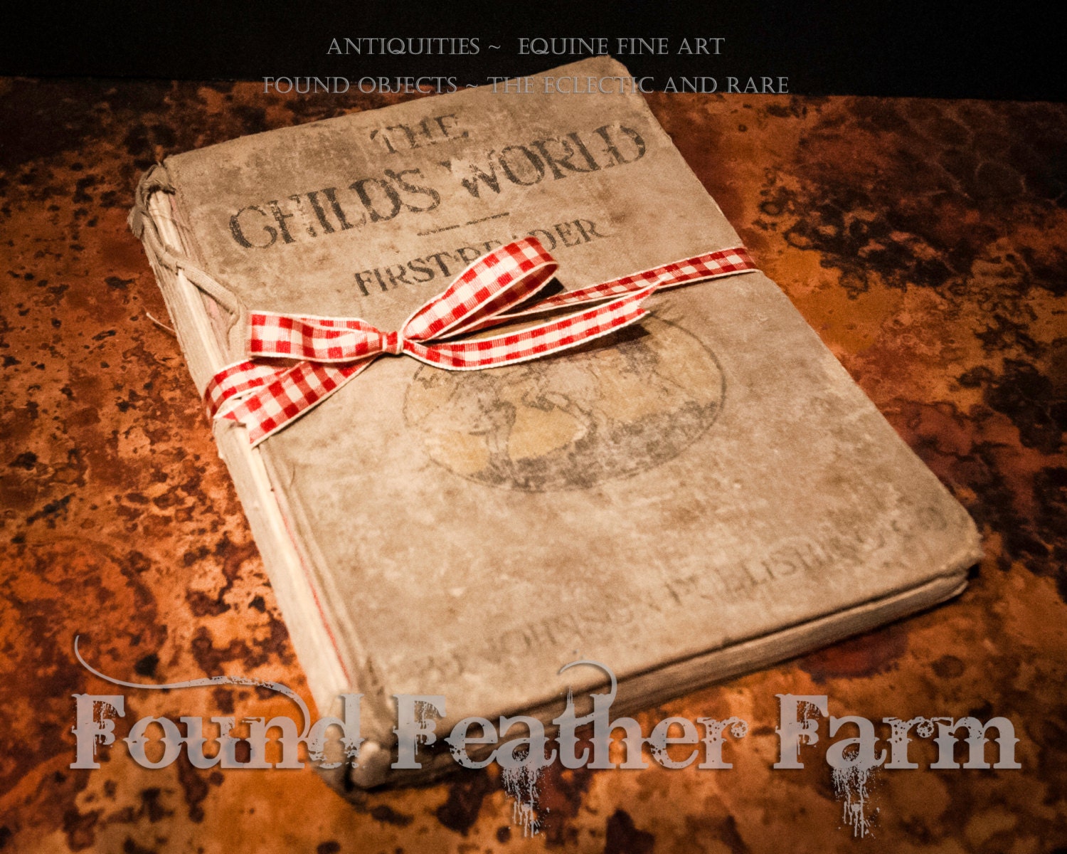 Antique Book The Child's World ~ First Reader Circa 1917