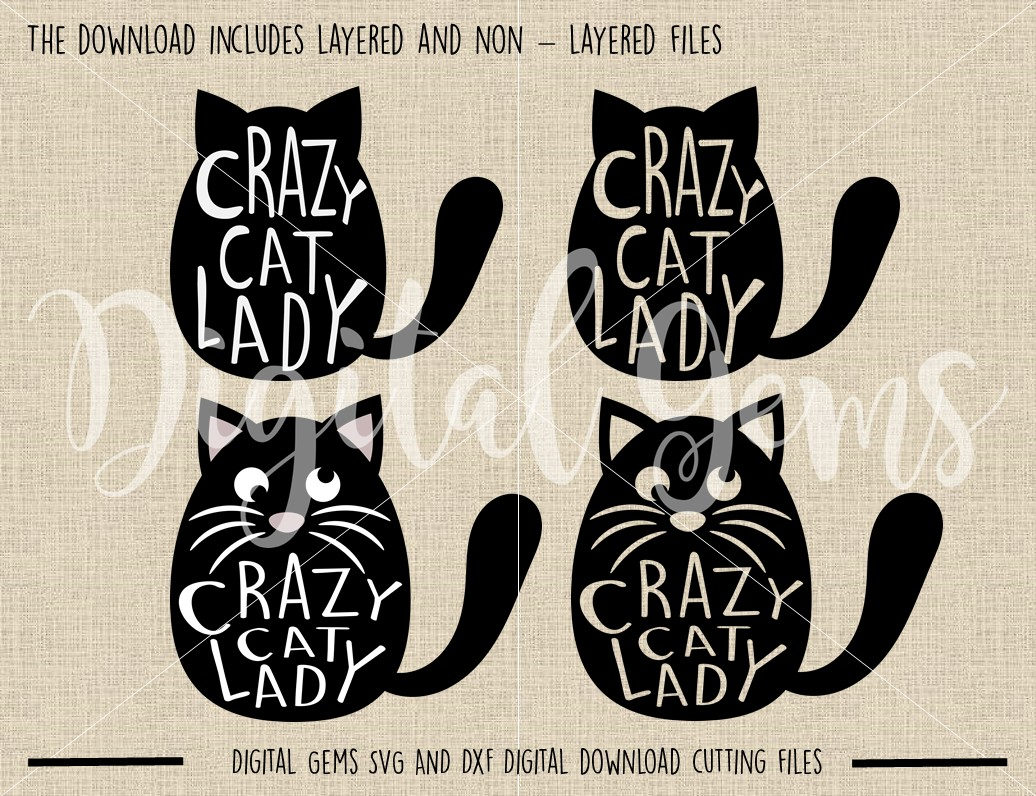 Crazy Cat Lady Svg / Dxf / Eps / Png Files. Digital Download ...