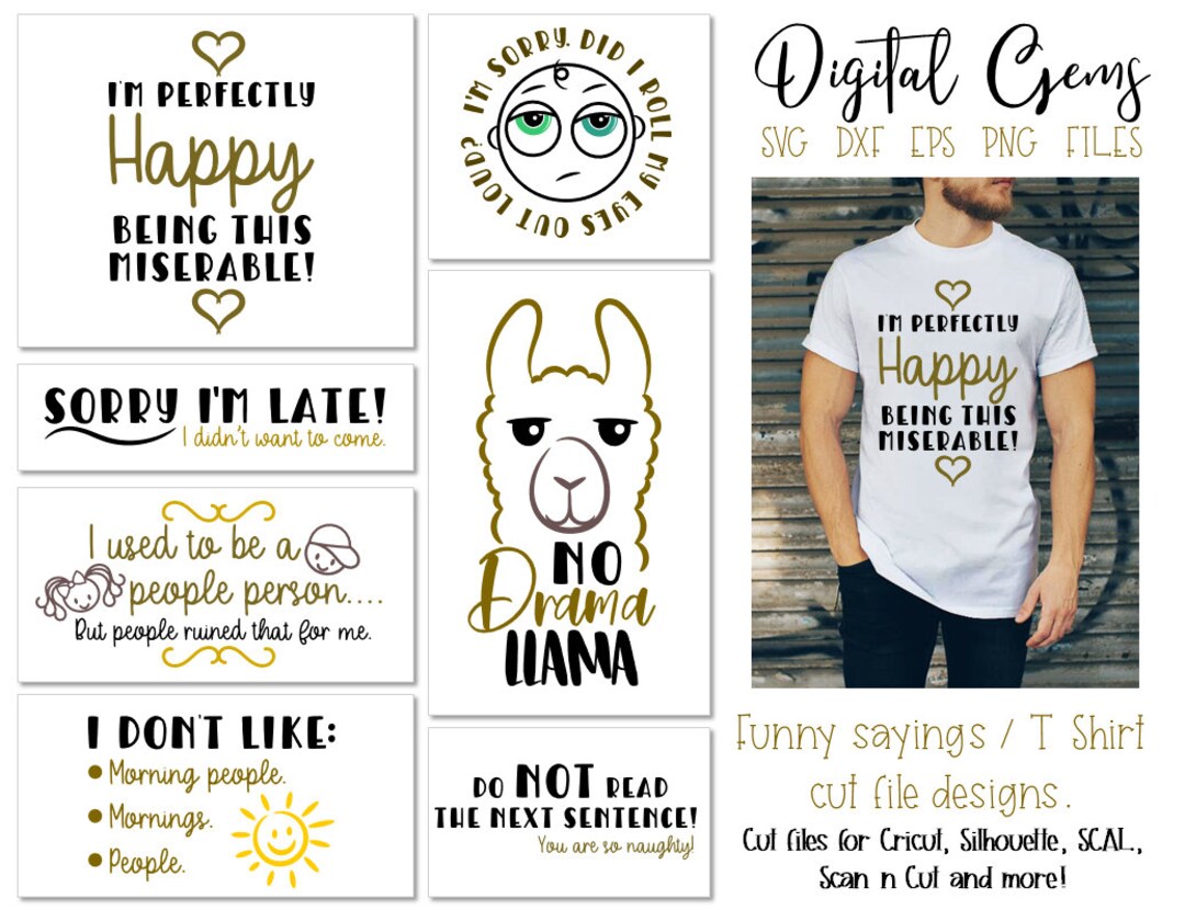 Funny Sayings / Quotes Svg / Dxf / Eps / Png Files. Digital Download ...