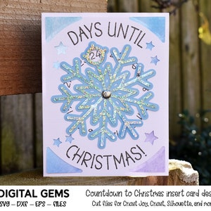 Christmas Countdown, Snowflake Insert Card Design. SVG File, Digital ...