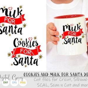Cookies for Santa, Milk for Santa Svg / Dxf / Eps / Png Files. Digital ...